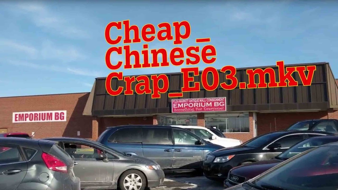 Cheap Chinese Crap E03 - Emporium BG - YouTube