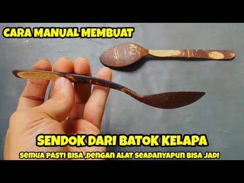 Tutorial,membuat sendok makan dari batok kelapa || tablespoon of coconut shell