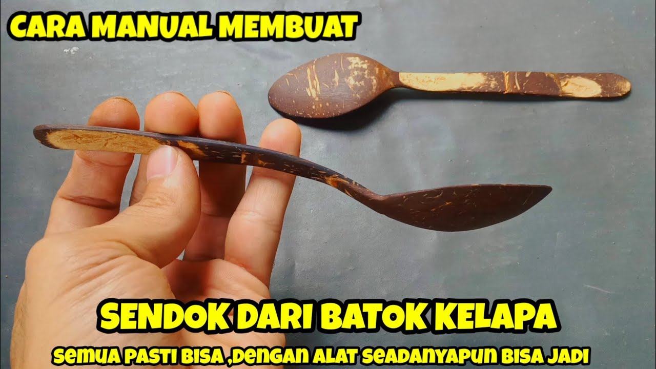 Tutorial,membuat sendok makan dari batok kelapa || tablespoon of ...