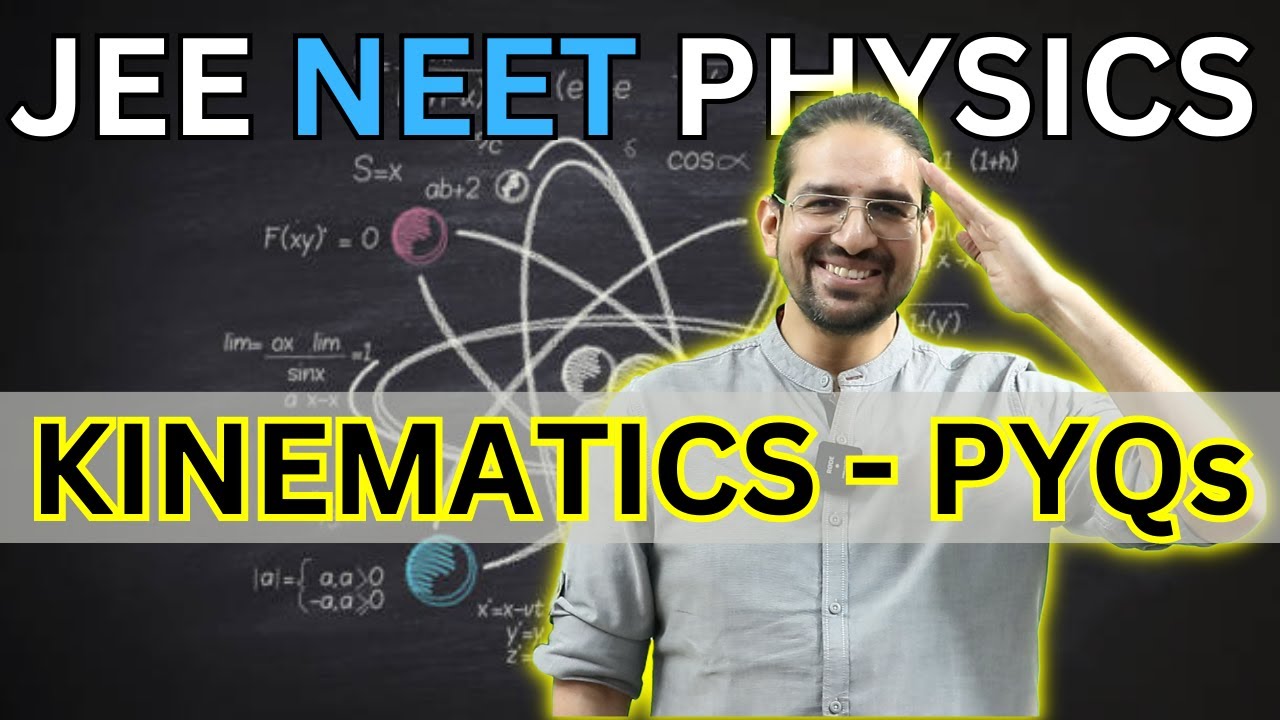PYQs of Kinematics | JEE NEET Physics | Class XI - YouTube