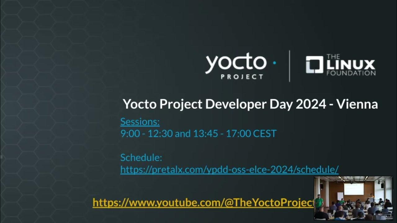 Yocto in Vienna 2024 with Docker build, KAS, Devtool & Secure Boot - YouTube