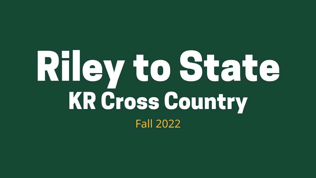 Riley to State for KR Cross Country - YouTube