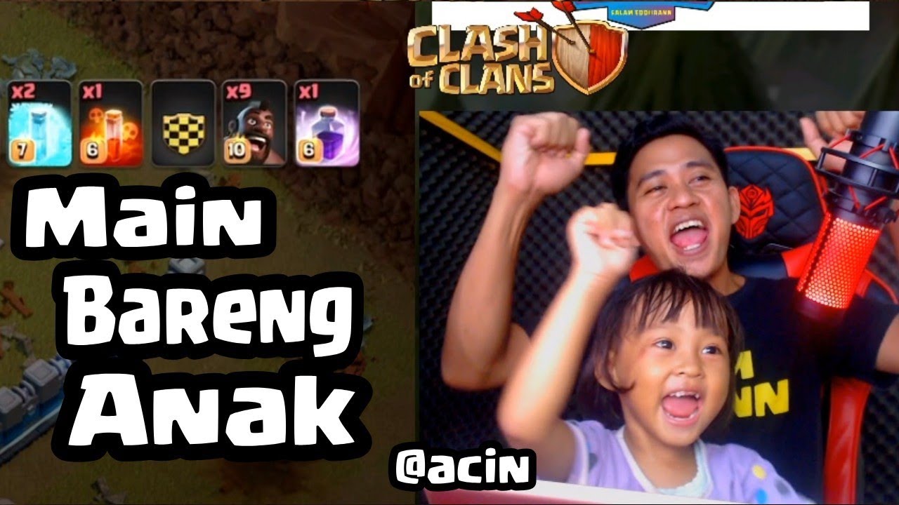 SERU..!!!! MAIN COC BARENG ANAK PERTAMA ,COC INDONESIA - YouTube