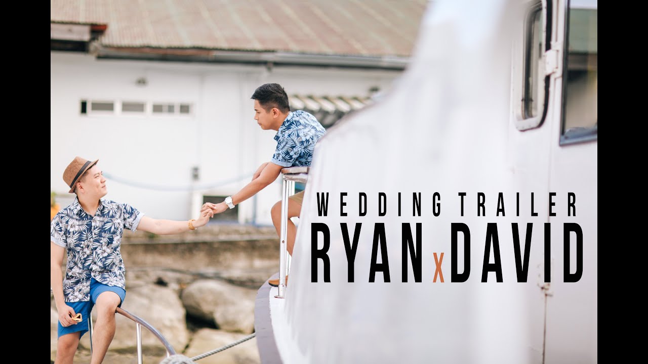 TULA NG PAG-IBIG: A GAY WEDDING TRAILER | DAVID AND RYE PRENUP VIDEO ...