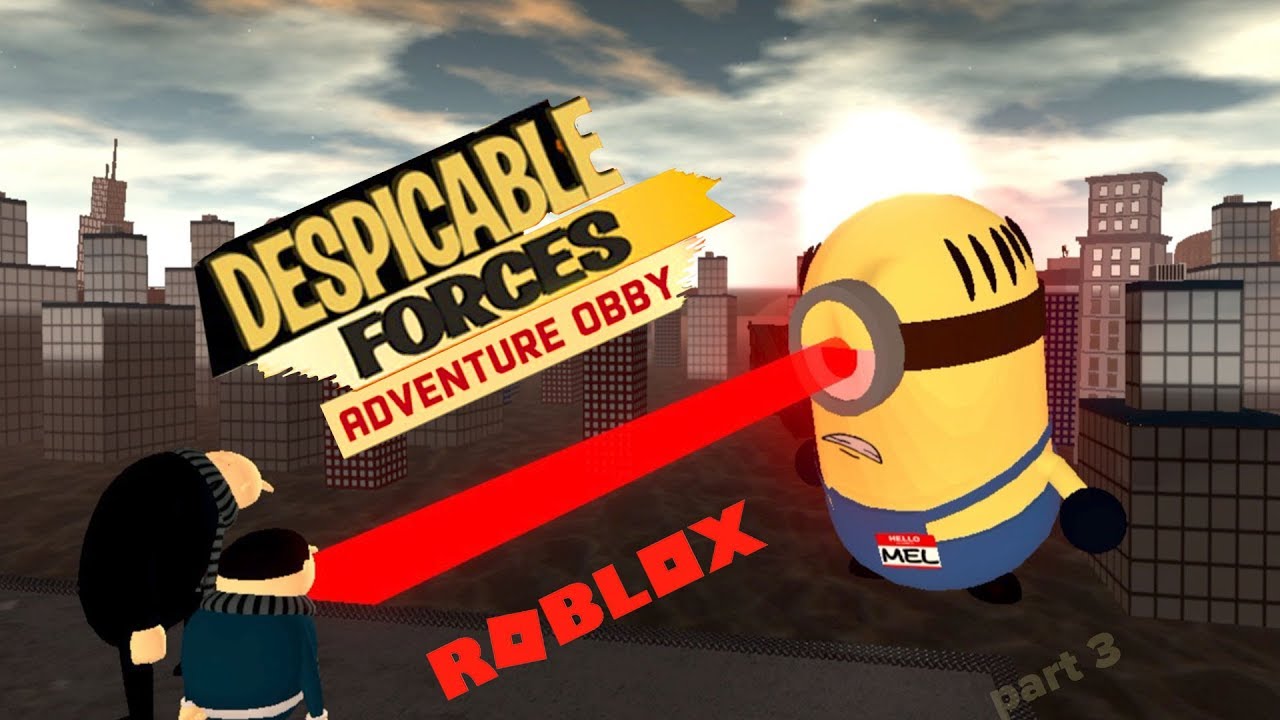 Despicable Forces 🎮 Gameplay Minions Adventure Obby 🎮 Roblox part 3 ...