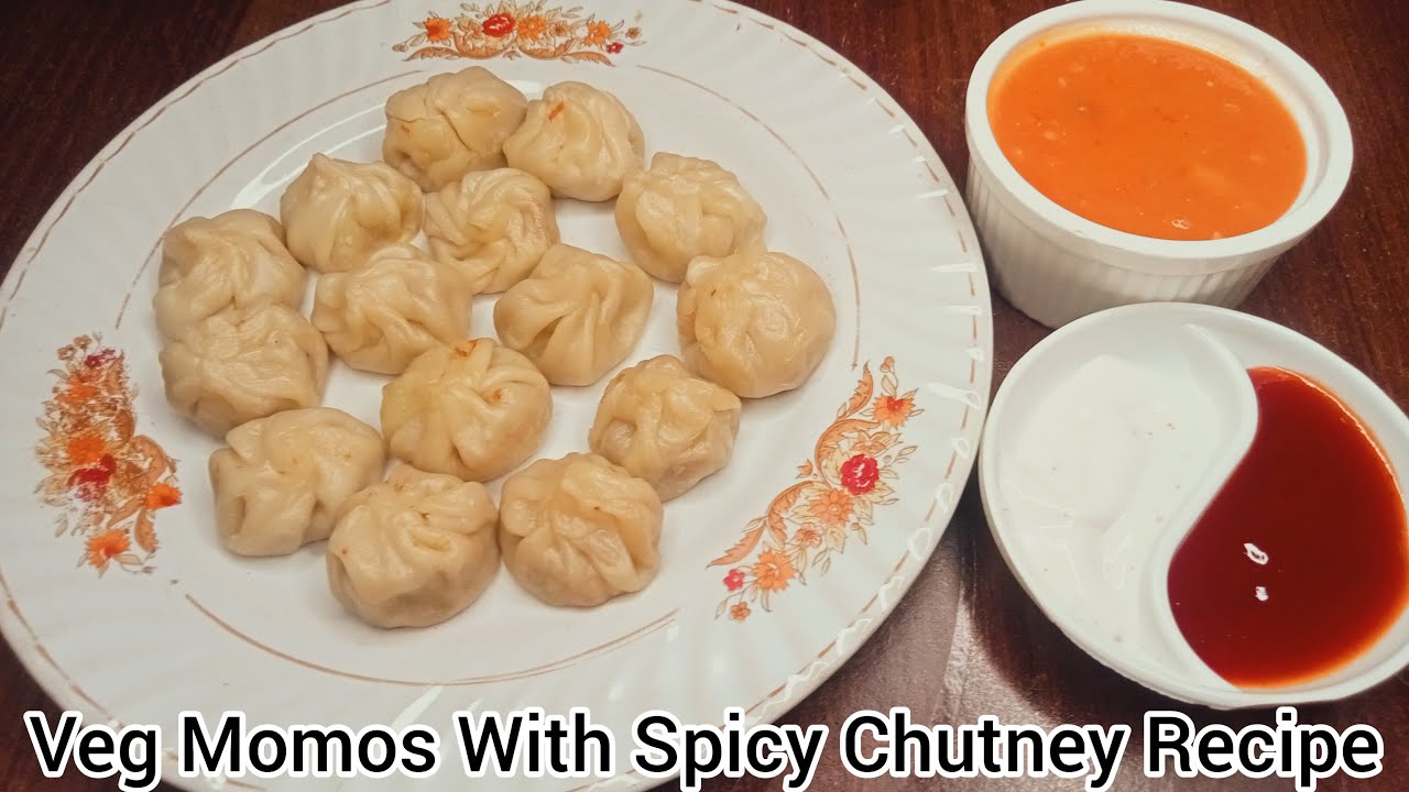Nepali Special Veg Momos Recipe With Spicy Momos Chutney Without ...