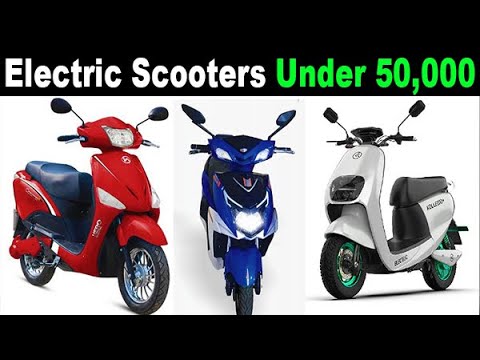 Best Budget Electric Scooters UNDER 50,000 | TOP 7 | Cheapest Electric ...