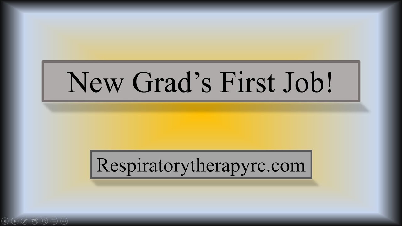 New Grad Respiratory Therapist's First Job! - Learn these SKILLS and ...