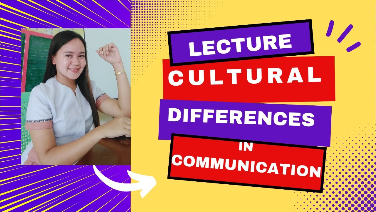 VIDEO LECTURETTE "CULTURAL DIFFERENCES IN COMMUNICATION" - YouTube
