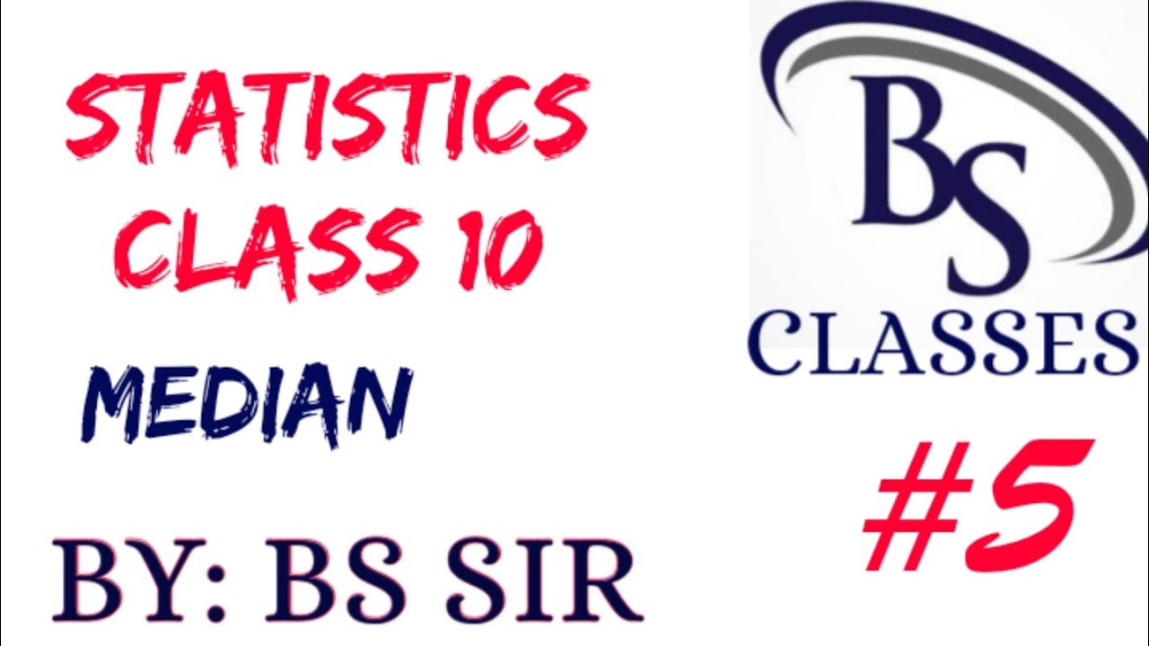 Median || statistics class 10|| BS CLASSES|| BS sir - YouTube