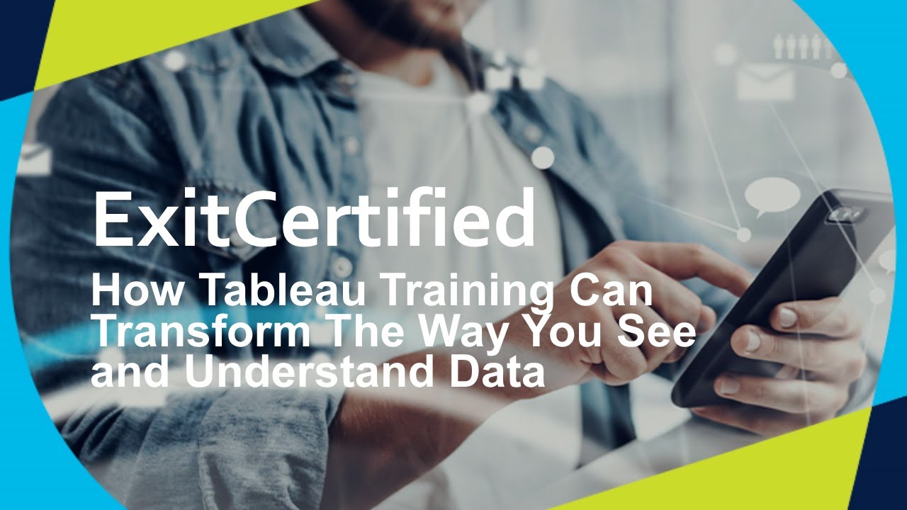 How Tableau Training Can Transform The Way You See and Understand Data ...