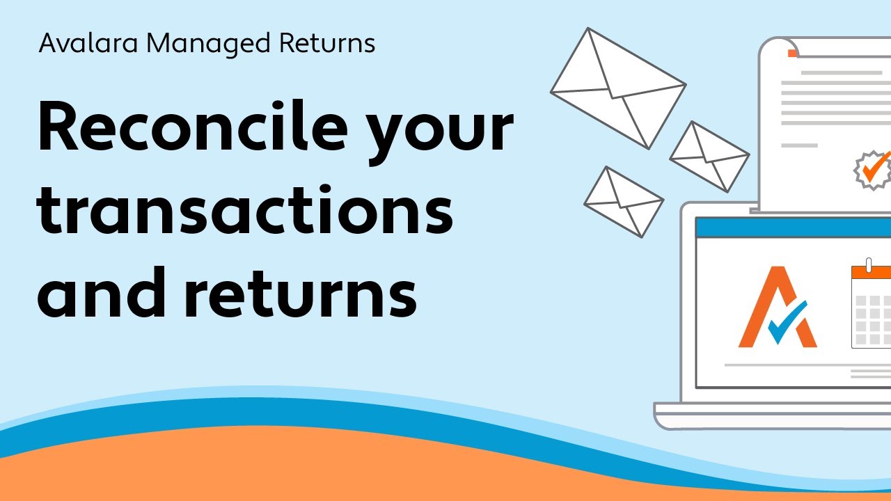 Reconcile your transactions and returns - Managed Returns - YouTube
