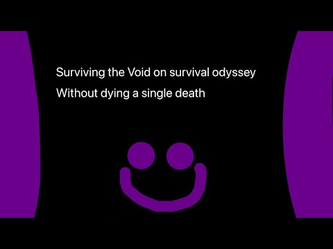 Surviving the void on Survival odyssey without Dying! (Gone Wrong ...