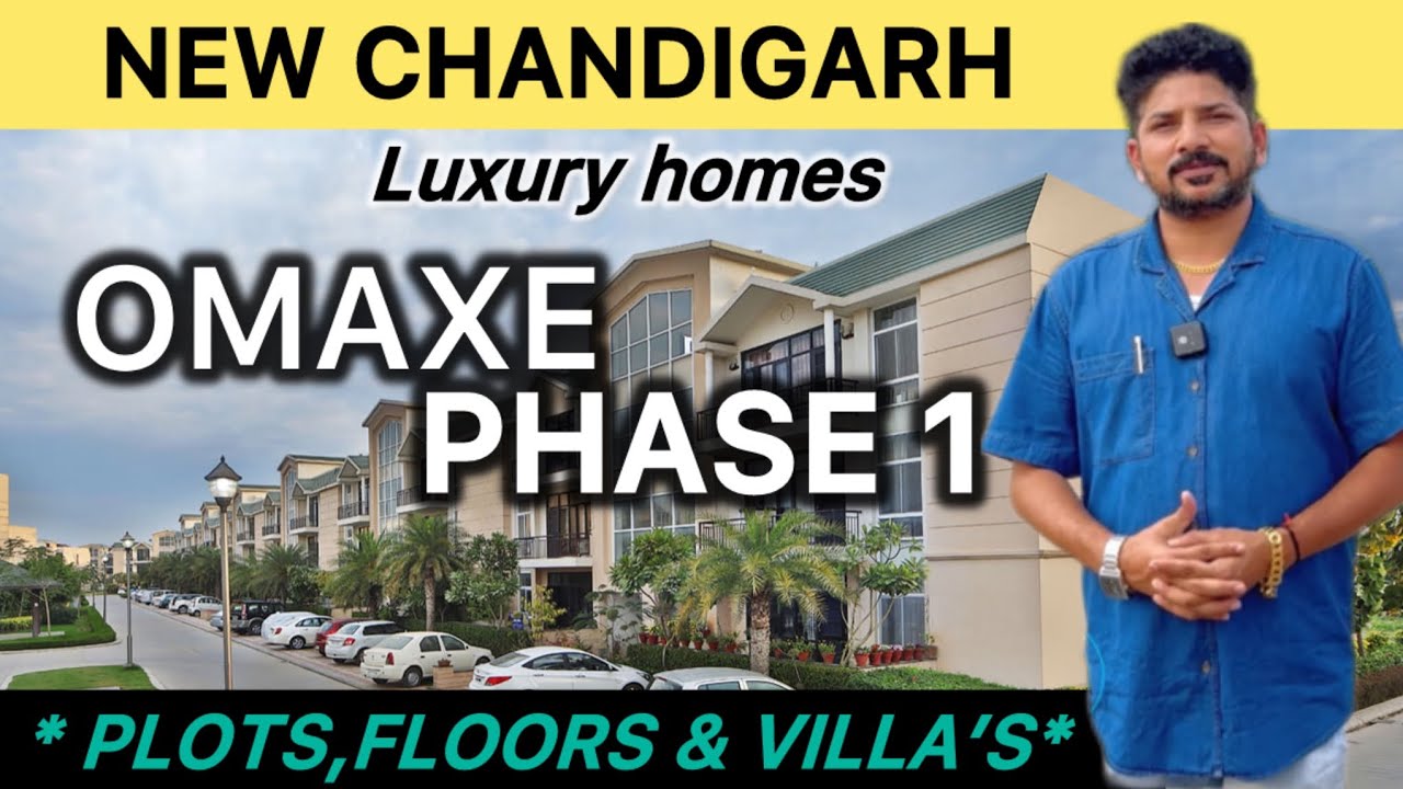 OMAXE PHASE 1 || NEW CHANDIGARH || live luxury with omaxe // plots and ...
