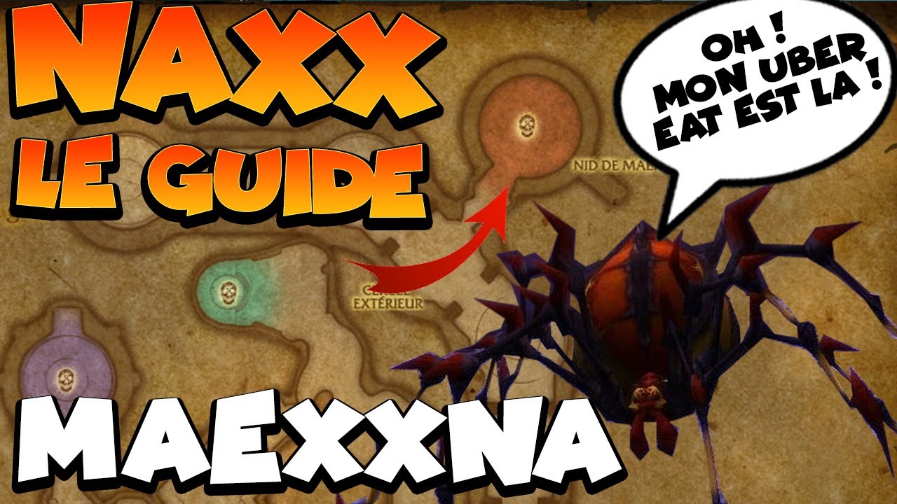 Naxxramas Classic le guide FR - Maexxna - YouTube