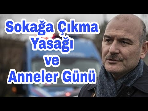 Sokağa Çıkma Yasağı - Anneler Günü - Çiçekçiler ve Pastaneler