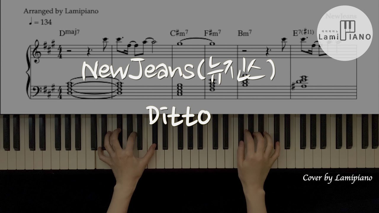 NewJeans(뉴진스) - Ditto / Piano Cover / Sheet Music - YouTube