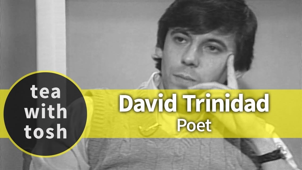 Copy of David Trinidad Poet on Tea With Tosh - YouTube