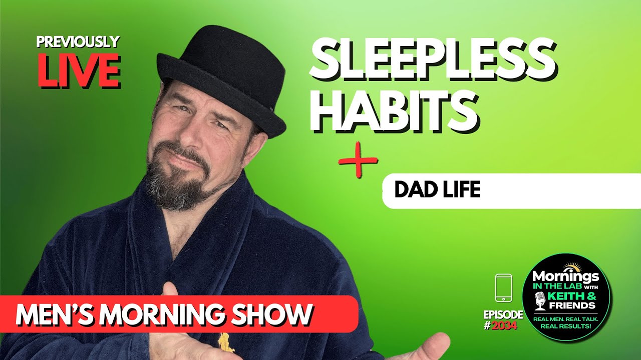 Real Dad Talk: Raising Intentional Kids-Mastering Habits & Why Protein ...