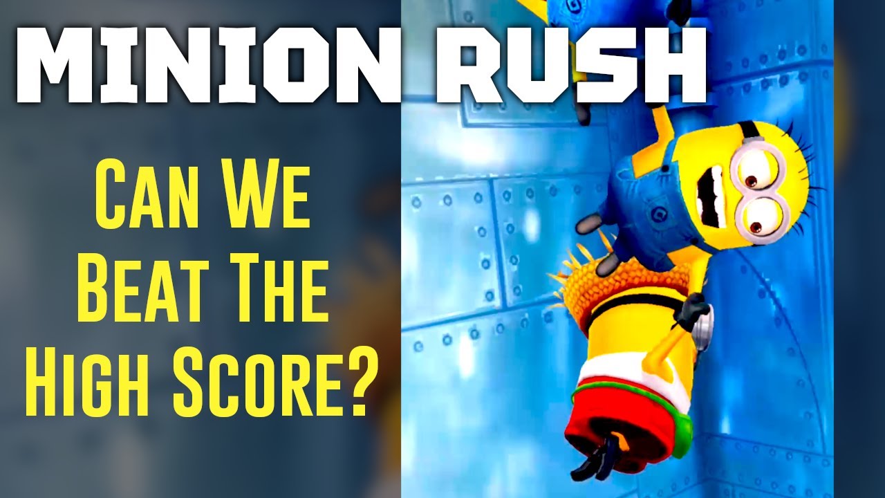 CAN WE BEAT THE HIGH SCORE?! 🏆🔥 | Minion Rush Challenge - YouTube