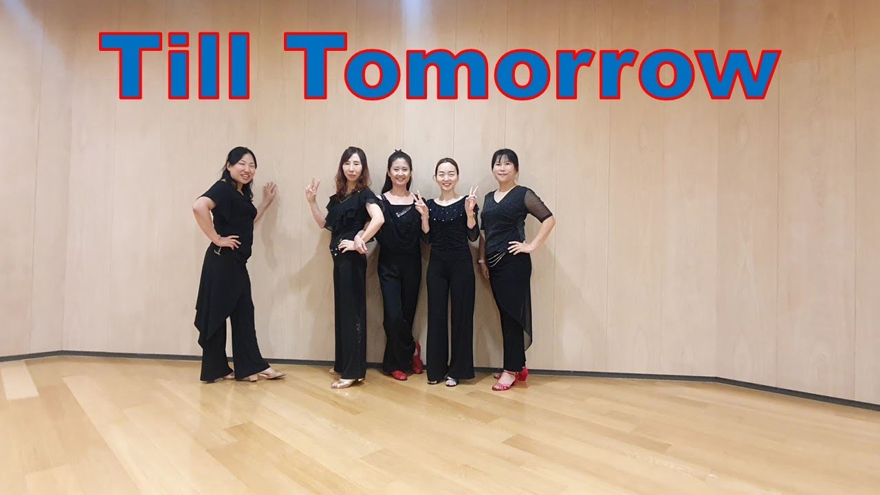 Till Tomorrow Line Dance (High Intermediate Level) - YouTube