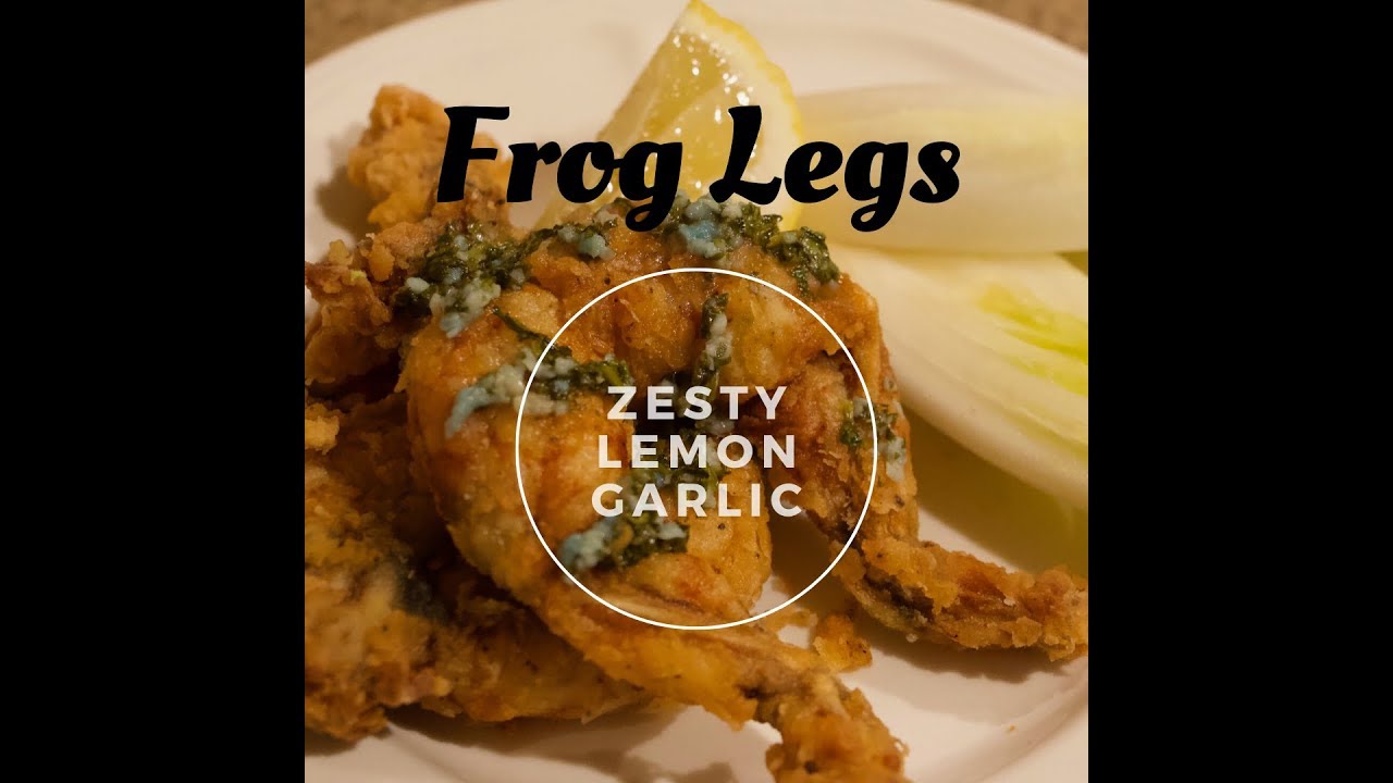 BEST FROG LEGS - EASY RECIPE ***Lemon Garlic Cilantro Sauce*** - YouTube