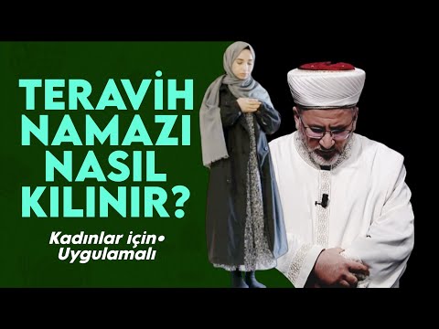 Teravih namazı nasıl kılınır? Detaylı anlatım ve Uygulamalı | Kadın
