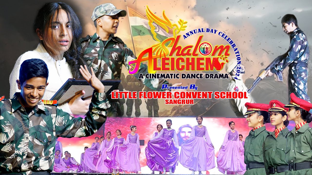 Shalom Aleichem - Little Flower Convent School- Sangrur - Annual Day ...