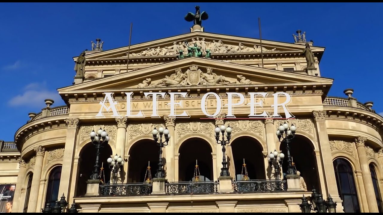 Alte Oper Frankfurt || Old Opera House - YouTube