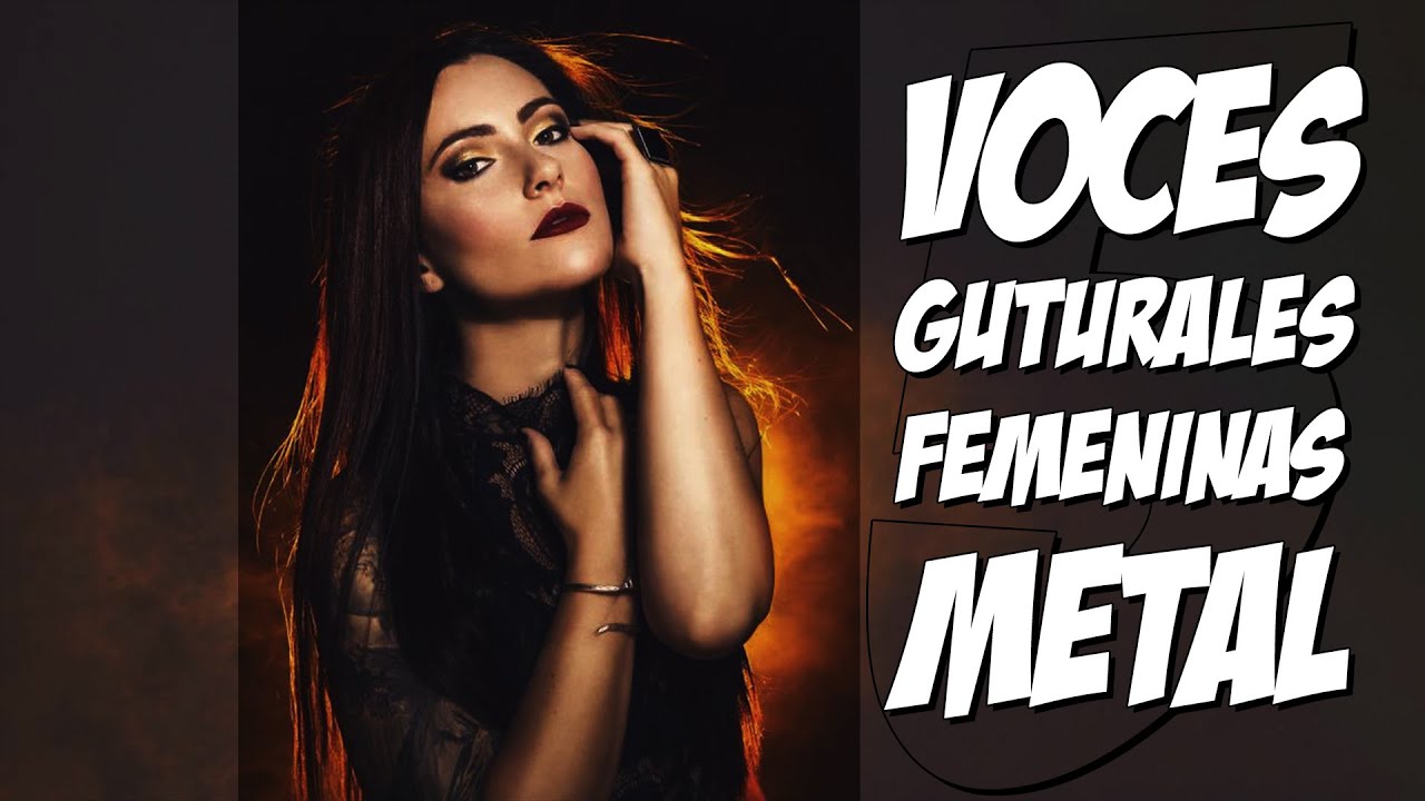 5 Growlers Mujeres Del [METAL INTERNACIONAL] - YouTube
