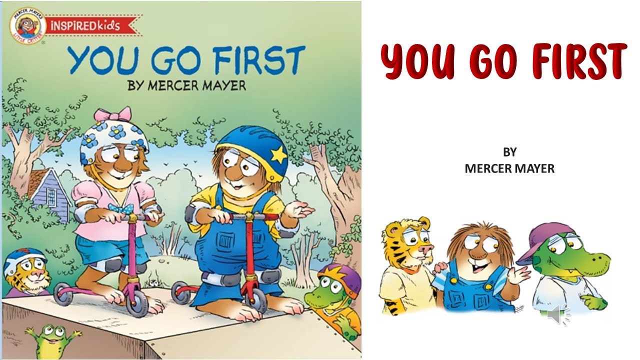 You Go First (Little Critter Inspired Kids) Read Aloud Kids Books - YouTube