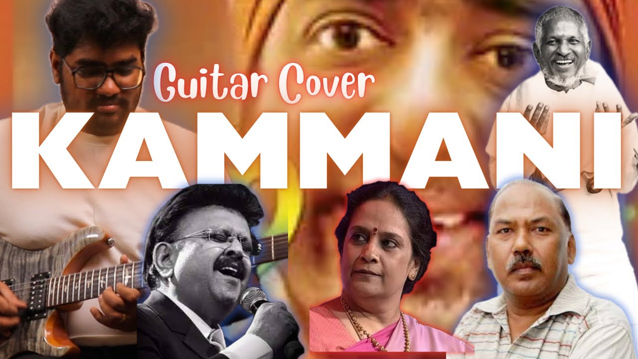 KAMMANI| KANMANI ANBODU| INSTRUMENTAL GUITAR COVER| LYRICAL KARAOKE| # ...