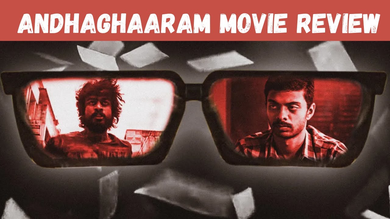 Andhaghaaram Movie Review In Tamil - YouTube