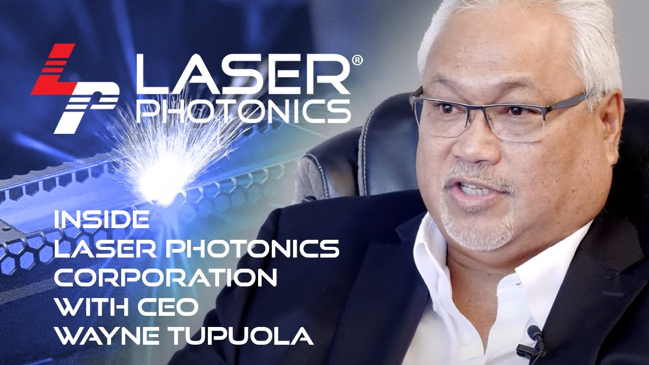 Inside Laser Photonics Corporation with CEO Wayne Tupuola - YouTube