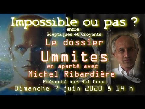 Le dossier " Ummites " décrypté par Michel Ribardière et Hal Fred.#ummo ...