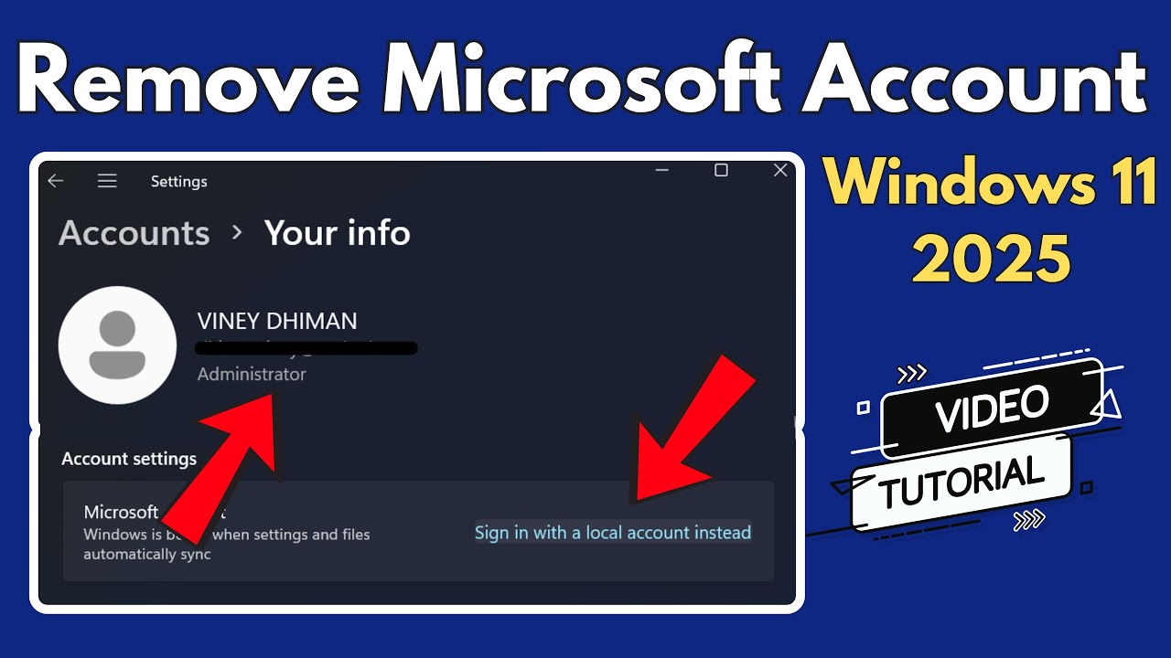 How to Delete or Remove Microsoft Account from Windows 11 (2025 Full ...