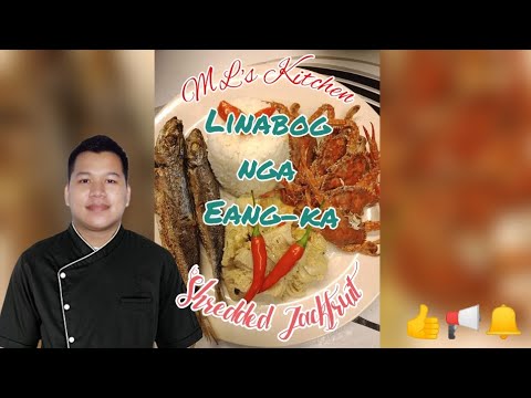 Linabog nga Eangka (Local Aklanon Jackfruit Dish) - YouTube