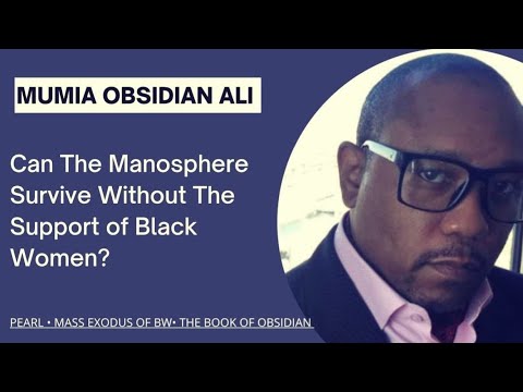 Can the manosphere survive without the support of black women? With ...