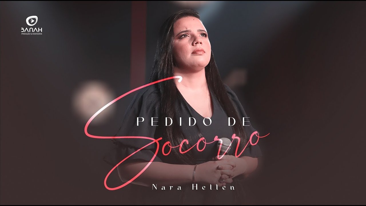 Pedido de Socorro | Nara Hellen - YouTube Music