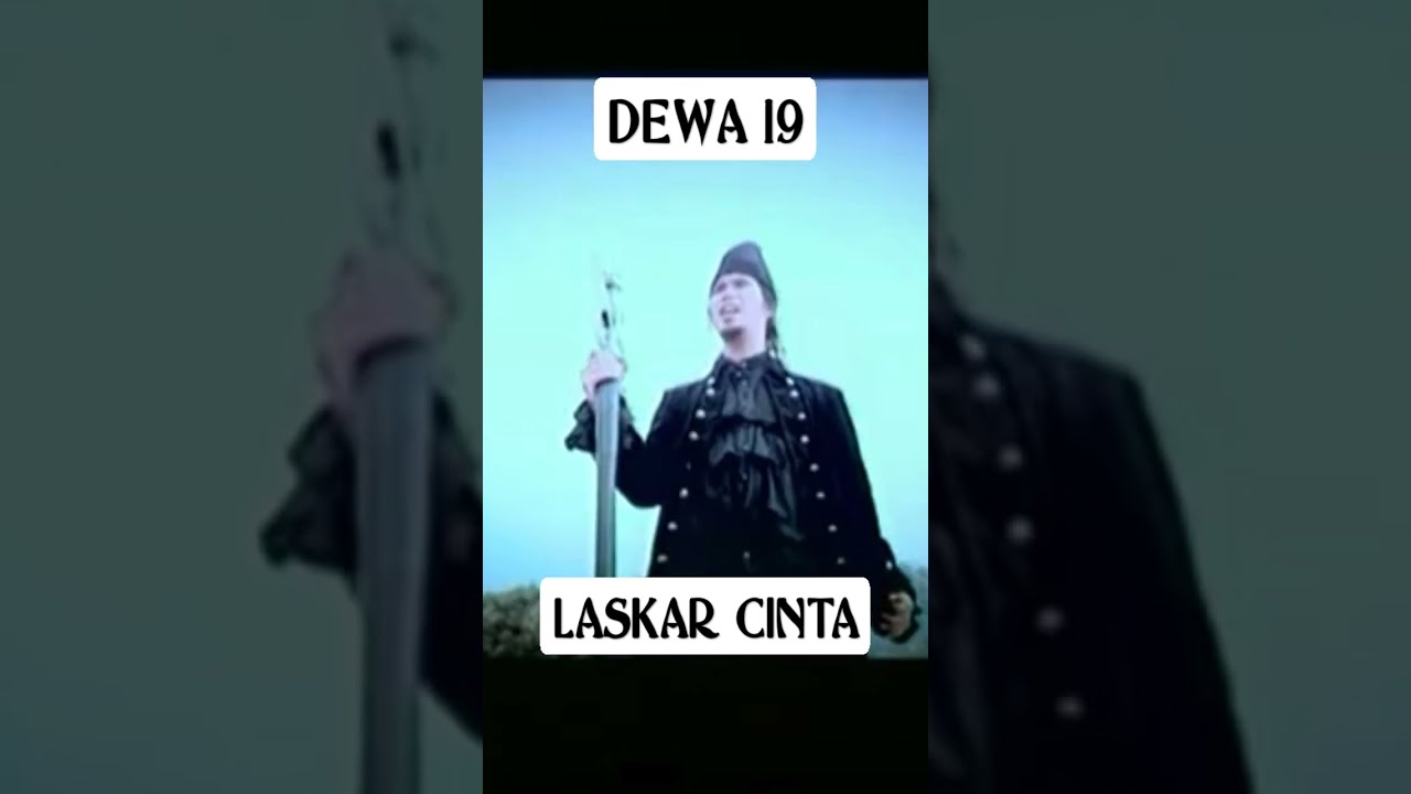 🎵 Dewa 19 - Laskar Cinta 🎵 - YouTube