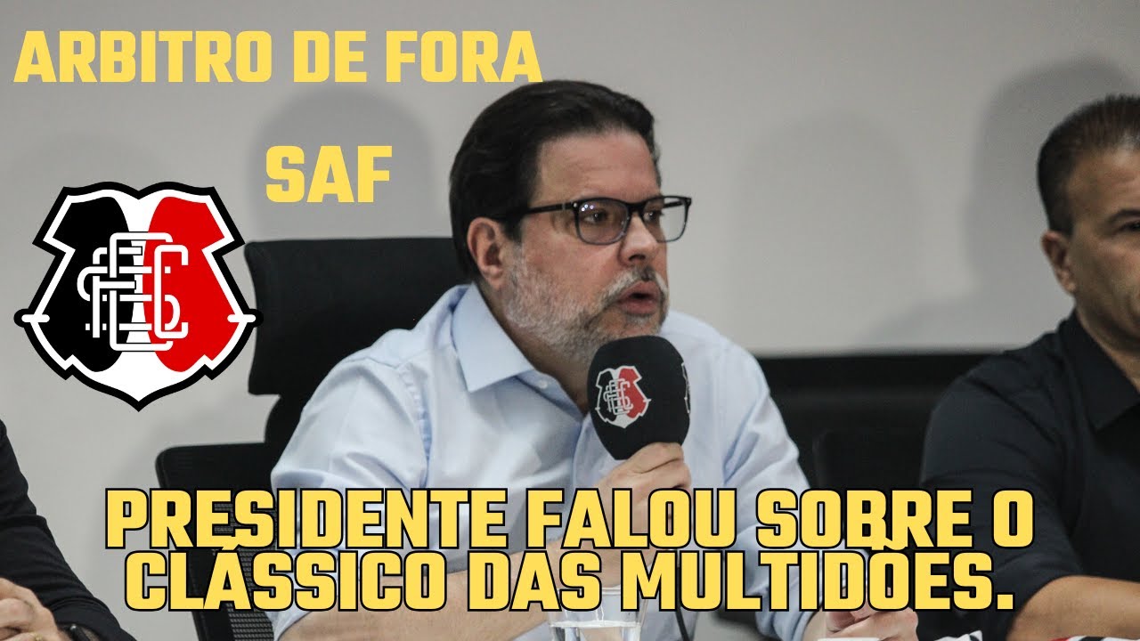 PRESIDENTE BRUNO RODRIGUES FALOU SOBRE A SAF, ÁRBITRAGEM DE FORA E O ...