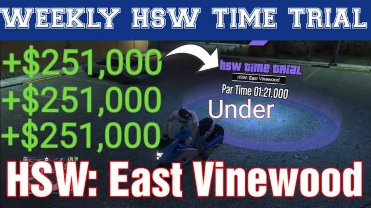 HSW Time Trial | East Vinewood Time Trial | GTA Online - YouTube