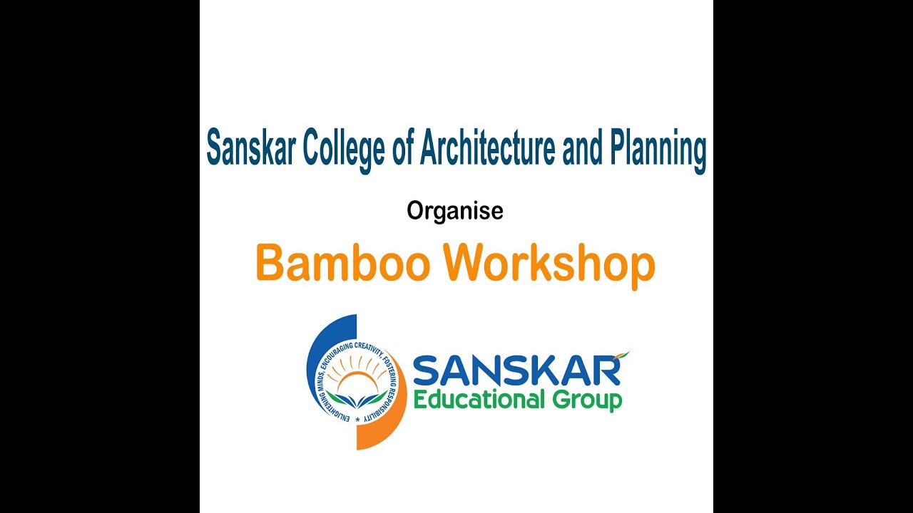 Sanskar College of Architecture and Planning - YouTube