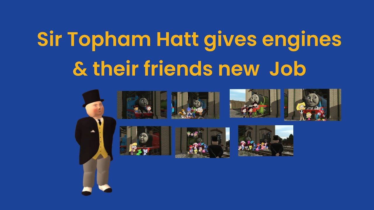 Sir Topham Hatt gives engines & their friends new Job - YouTube