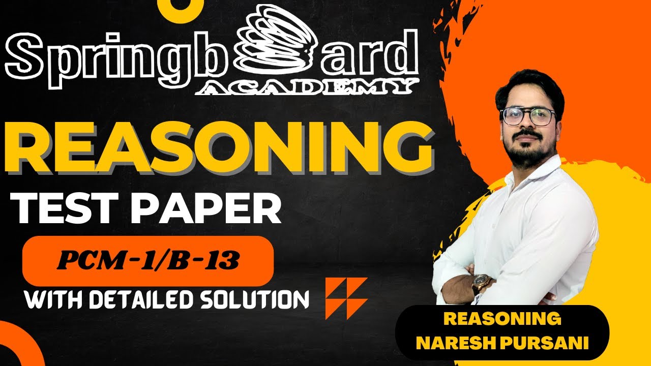 Springboard Academy || Reasoning Test Paper Solution || Part-2 || PCM ...