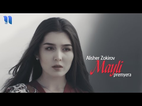 Alisher Zokirov - Mayli (Official Music Video)