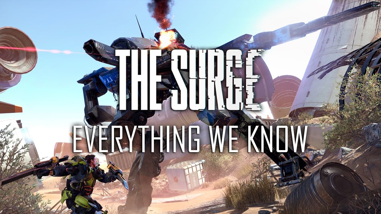 The Surge: Everything We Know - An in Depth Look at the Game's ...