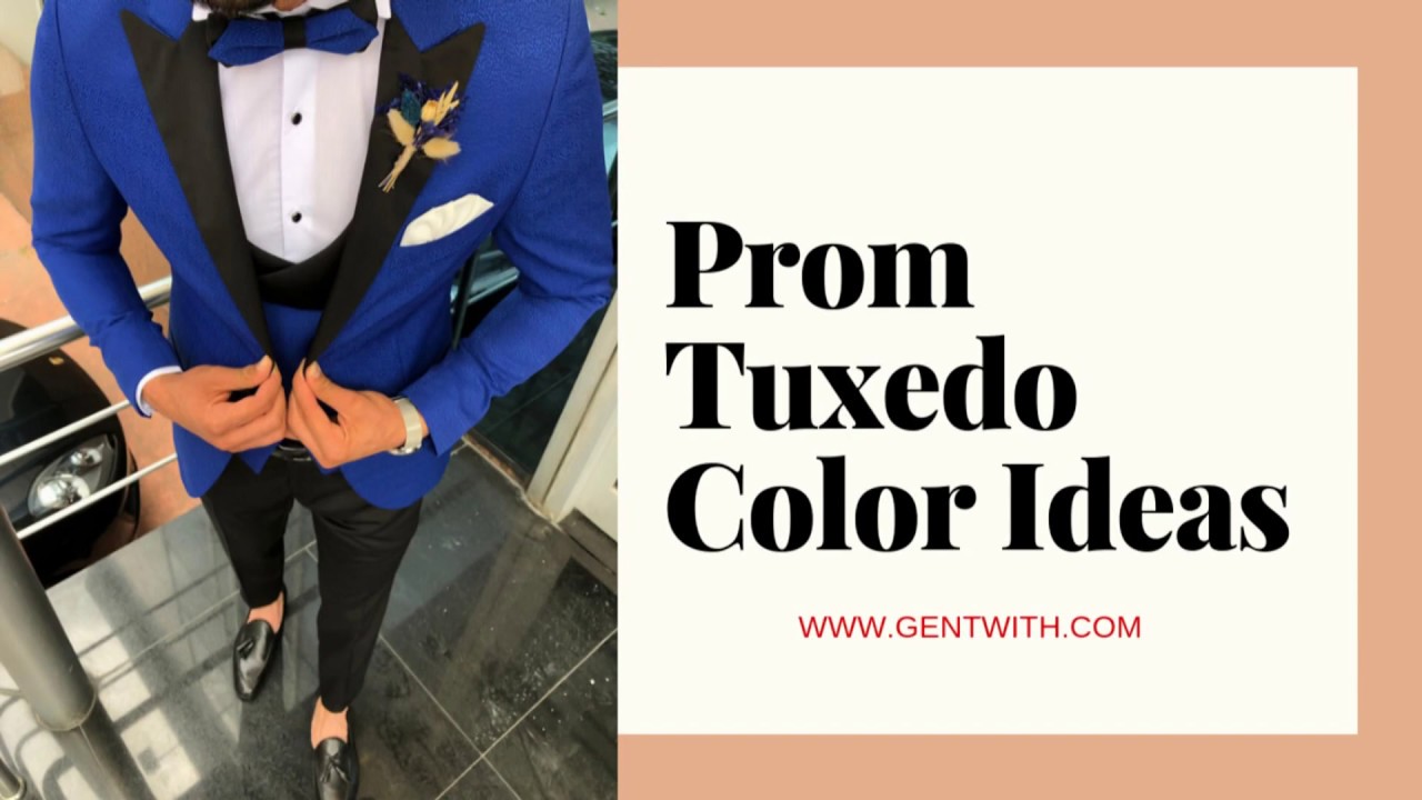 Wedding and Prom Tuxedo Ideas by GentWith - YouTube
