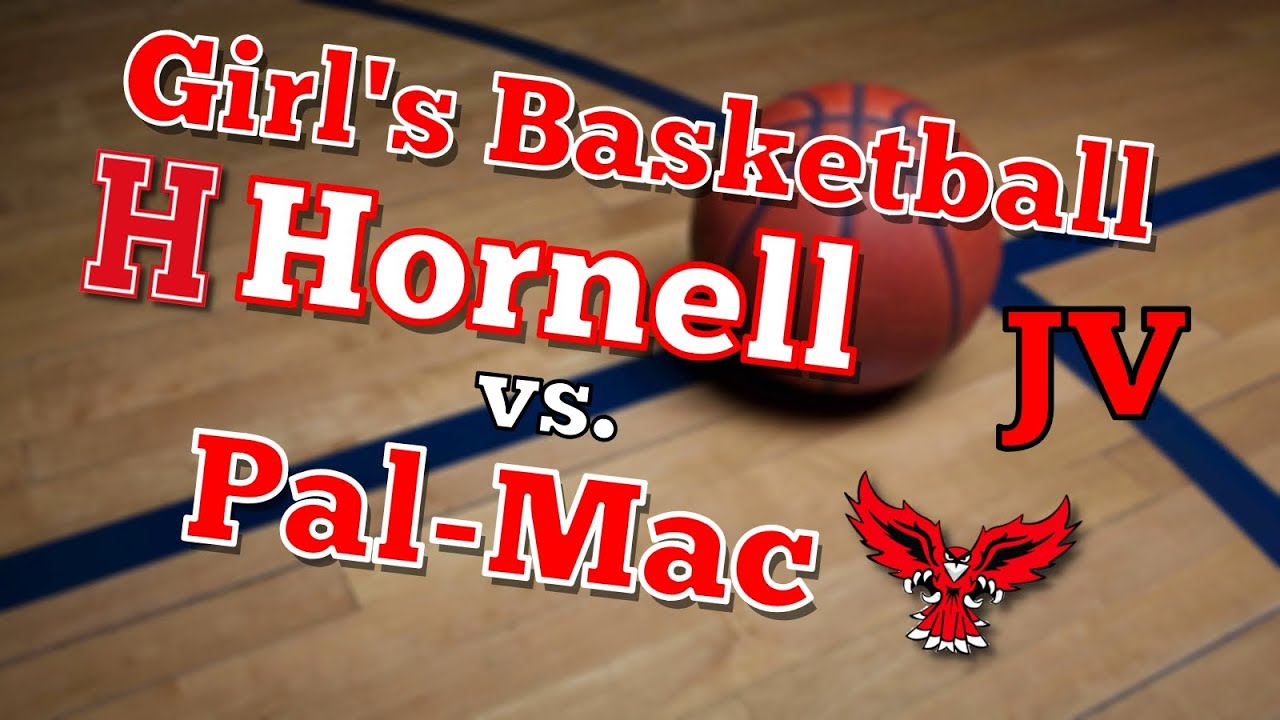 Hornell Lady Raiders JV vs. Pal-Mac Lady Raiders JV Girl's Basketball ...