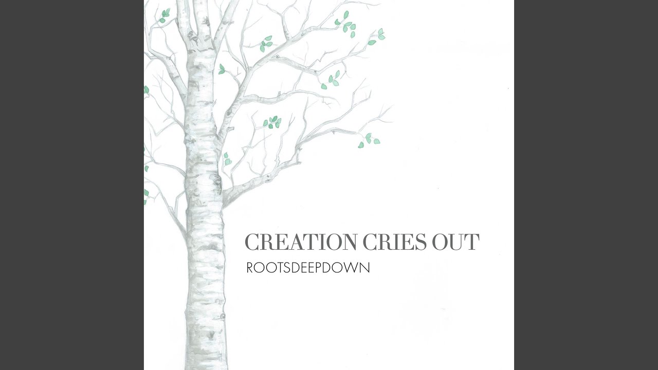 Creation Cries Out (Live) - YouTube